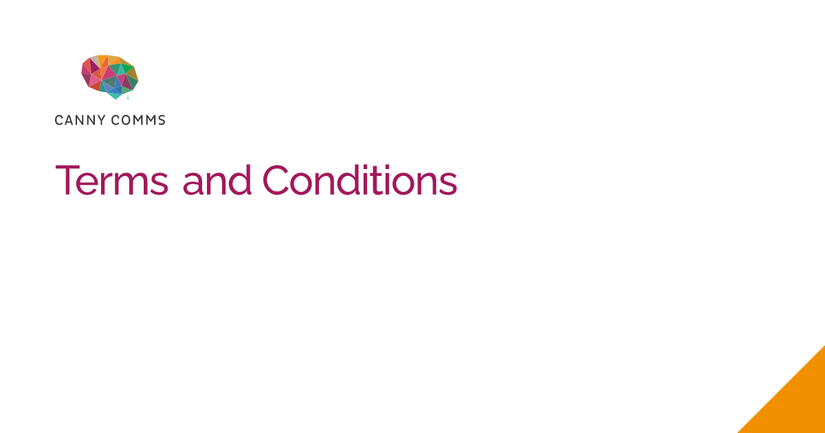 Terms and Conditions | Canny Comms